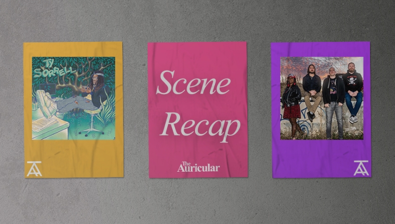Scene Recap: NC17, Ty Sorrell, Lucas Fritz - The Auricular