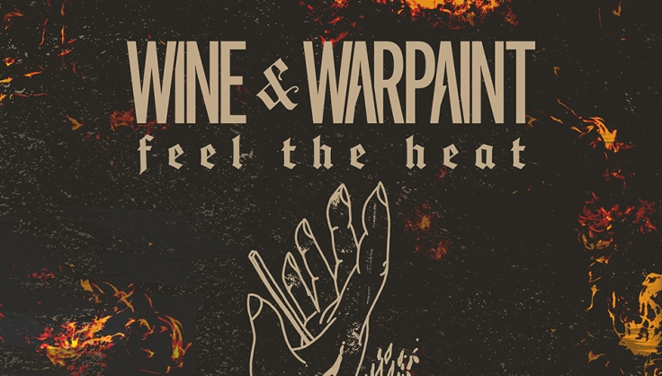Premiere: Wine & Warpaint Release Invigorating Single "Feel The Heat ...